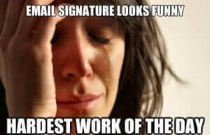 Top 50 Cool & Funny Email Signatures You Must Know (New UPDATED)
